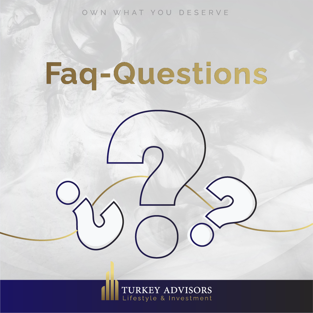Faq-Questions | Turkey Advisors